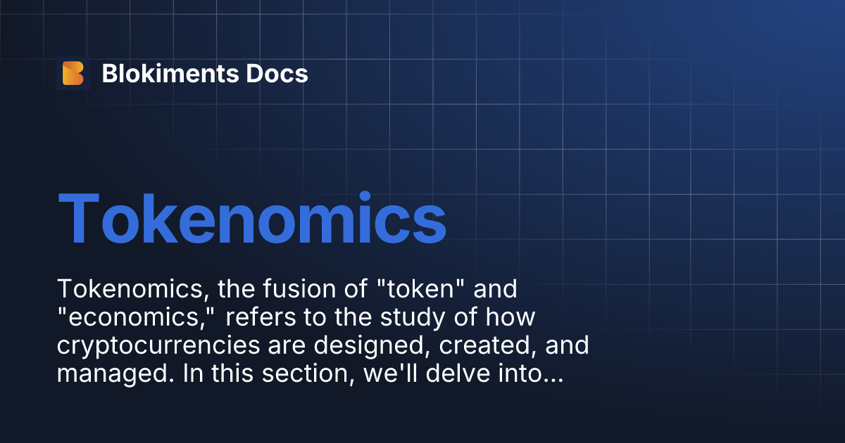 Tokenomics | Blokiments Docs