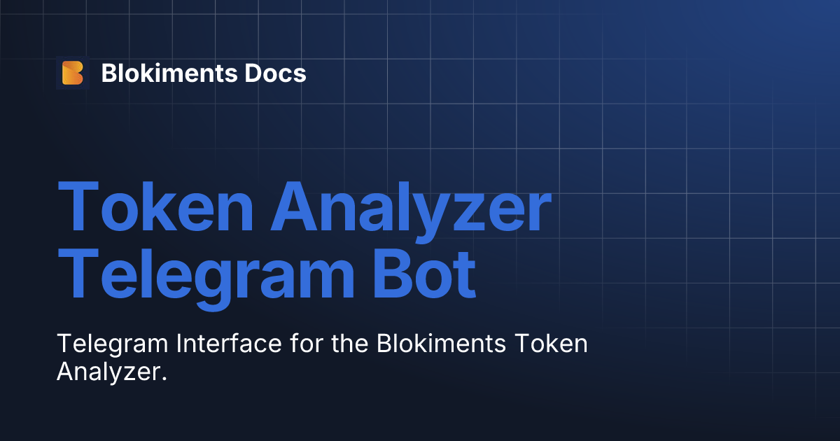 Telegram Token Checker Bot | Blokiments Docs