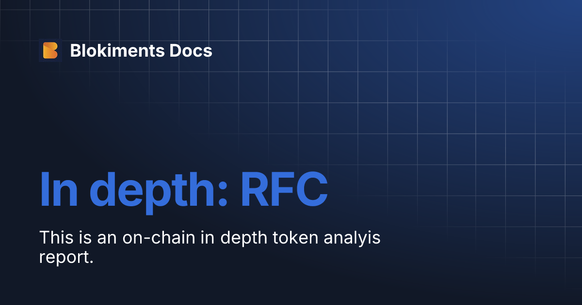 In depth: RFC | Blokiments Docs
